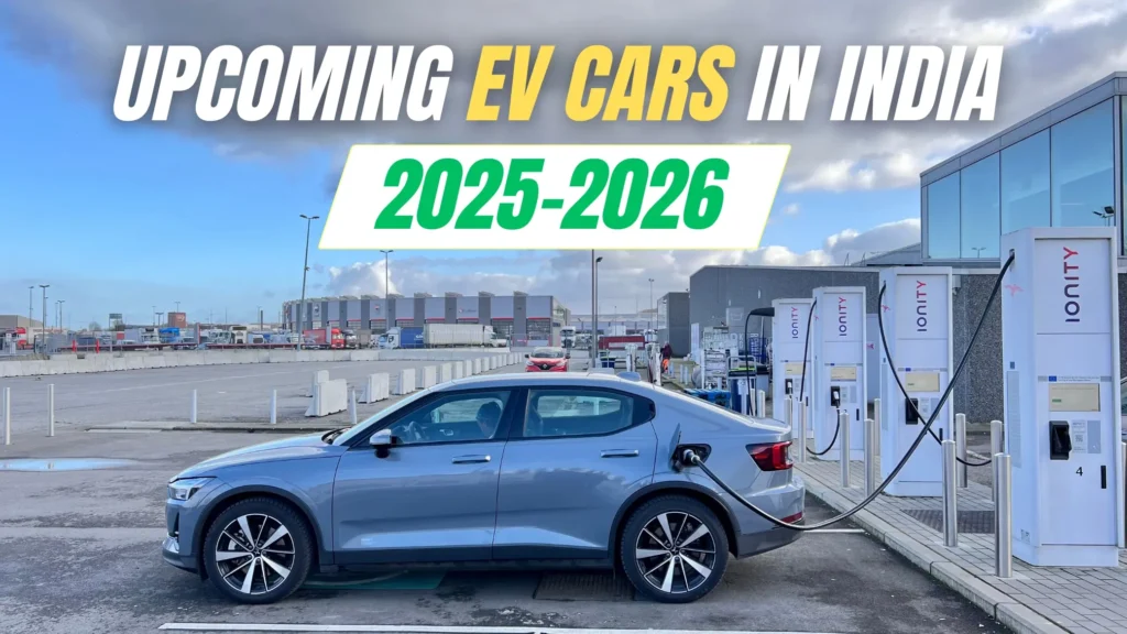 Upcoming EV Cars in India 2025–2026 | Prices, & More